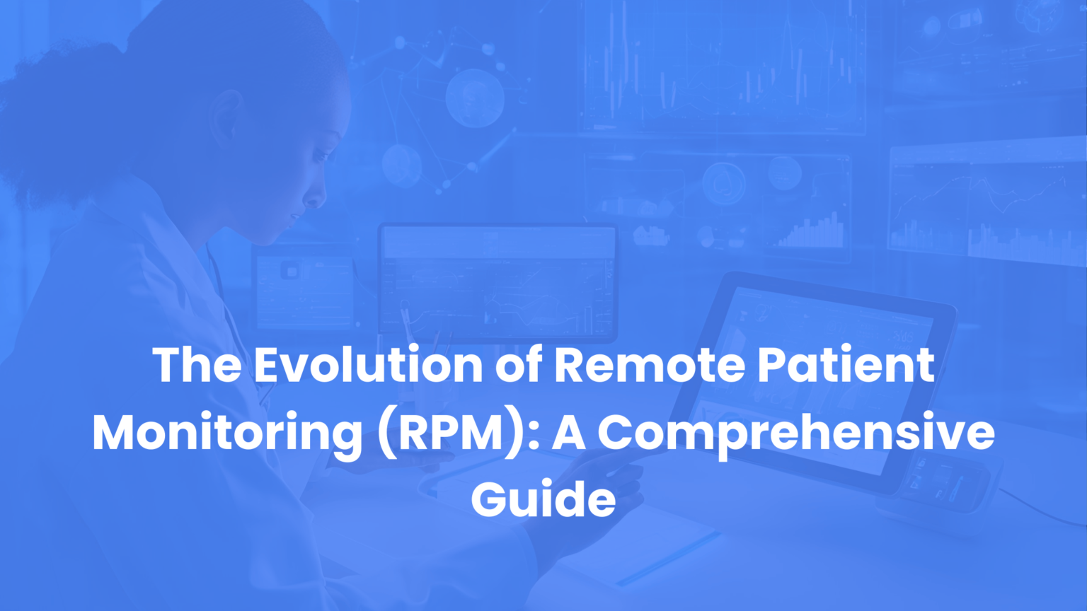 What is Remote Patient Monitoring (RPM) in Healthcare?